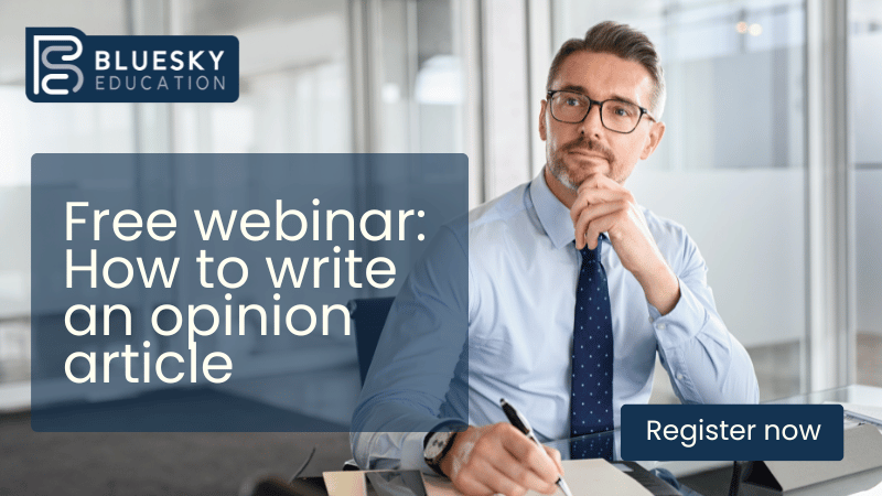 How To Write An Effective Opinion Article | Free Webinar | BlueSky ...